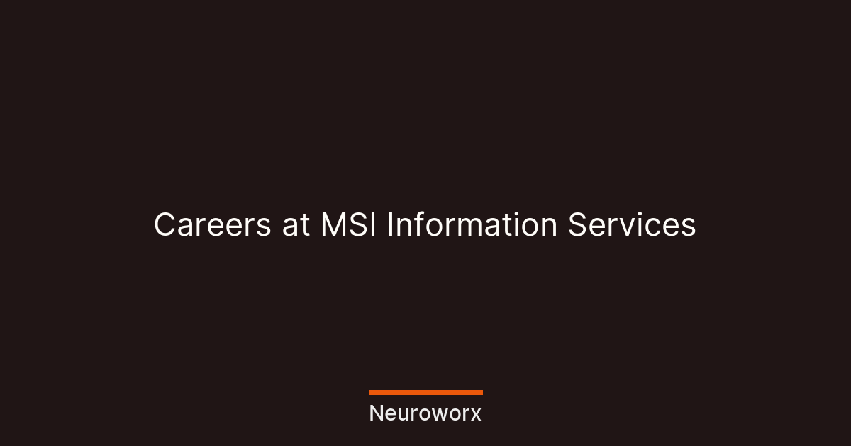Careers at MSI Information Services