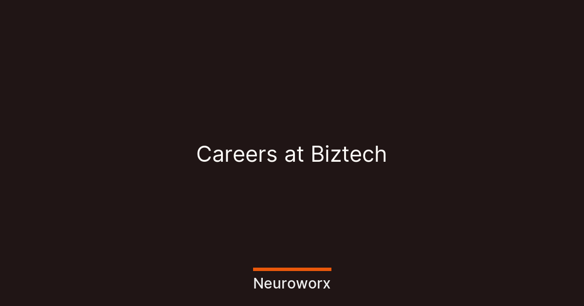 Careers at Biztech